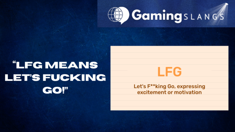 LFG Meaning - Gaming Slangs